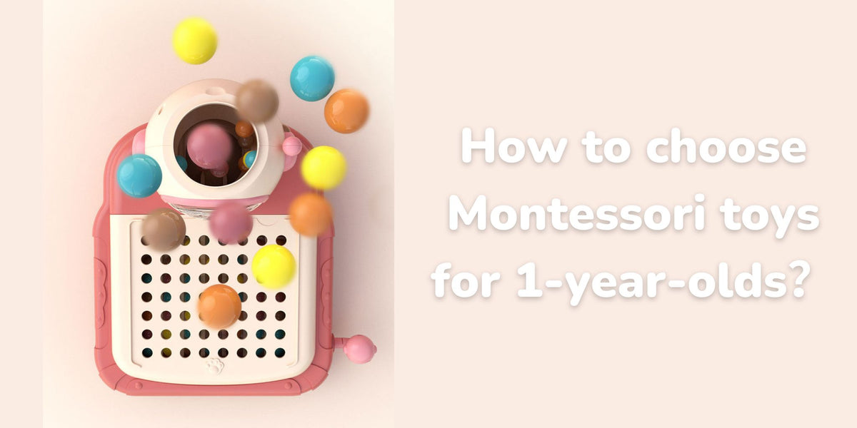 How to choose Montessori toys for 1-year-olds？ – BLaLa Toy